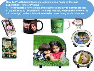 How Sublimation Transfer Printing | PPT
