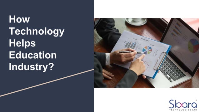 How technology helps the education industry - Skara Technologies ...