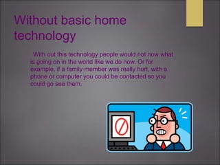 How technology impacts our lives | PPT