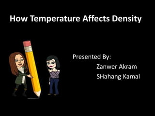 How temperature affects density | PPTX
