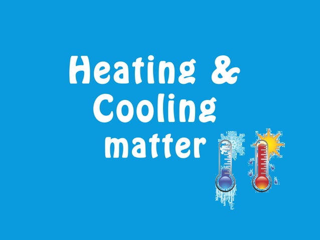 Y2 2018_How temperature changes matter | PPT