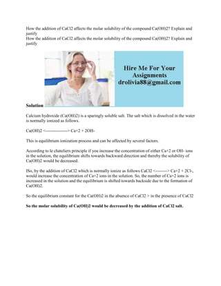 How the addition of CaCl2 affects the molar solubility of the compound.docx