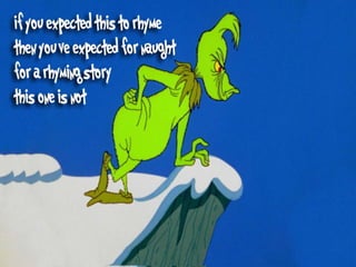 How the grinch stole christmas | PPTX
