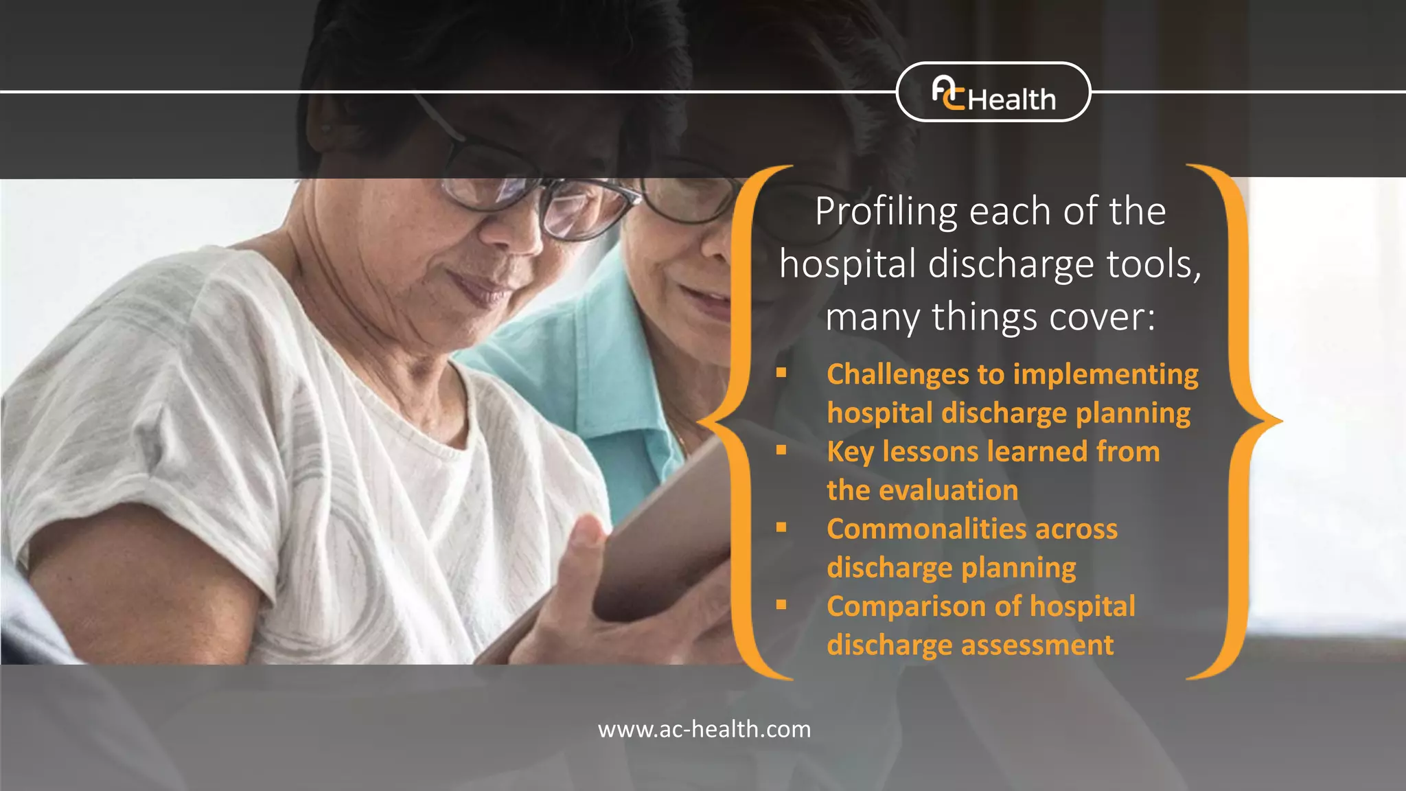 How the Hospital Discharge Tools Improve Care Management | PPTX