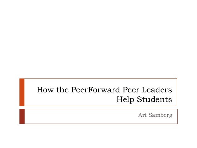 How the PeerForward Peer Leaders Help Students