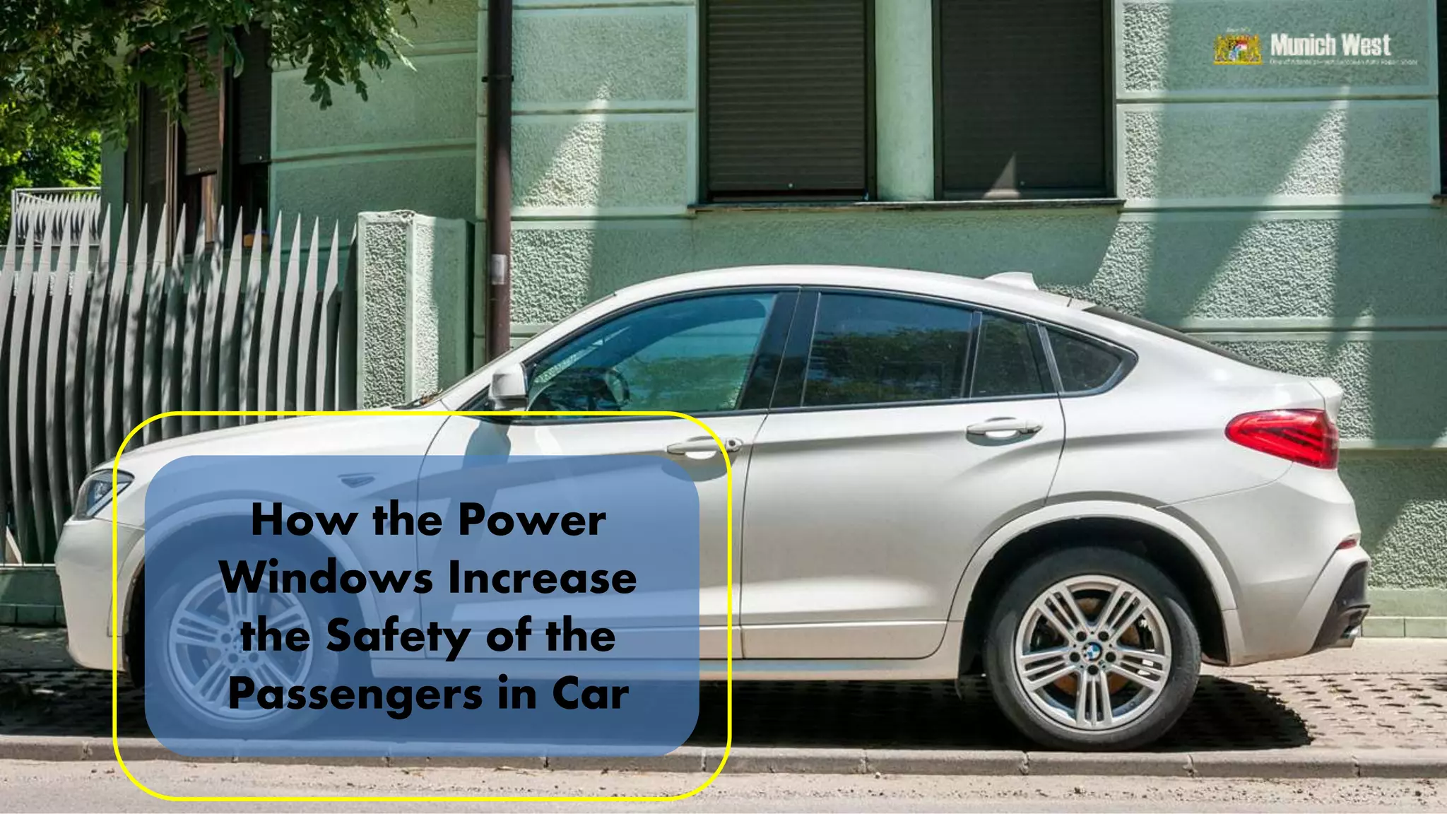 How the Power Windows Increase the Safety of the Passengers in Car | PPT