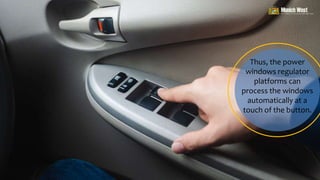 How the Power Windows Increase the Safety of the Passengers in Car | PPT