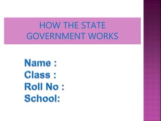 How the State Government Works.pptx