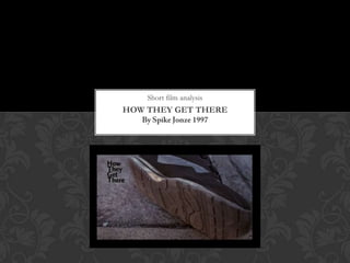 How They Get There | PPTX