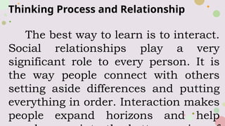 HOW THINKING PROCESSES ARE SHAPED BY SOCIAL RELATIONSHIPS.pptx