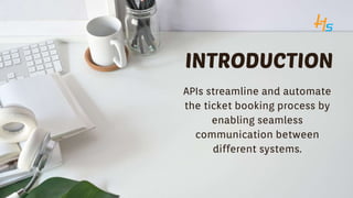 How Ticket Booking APIs Works Simplified | PPT