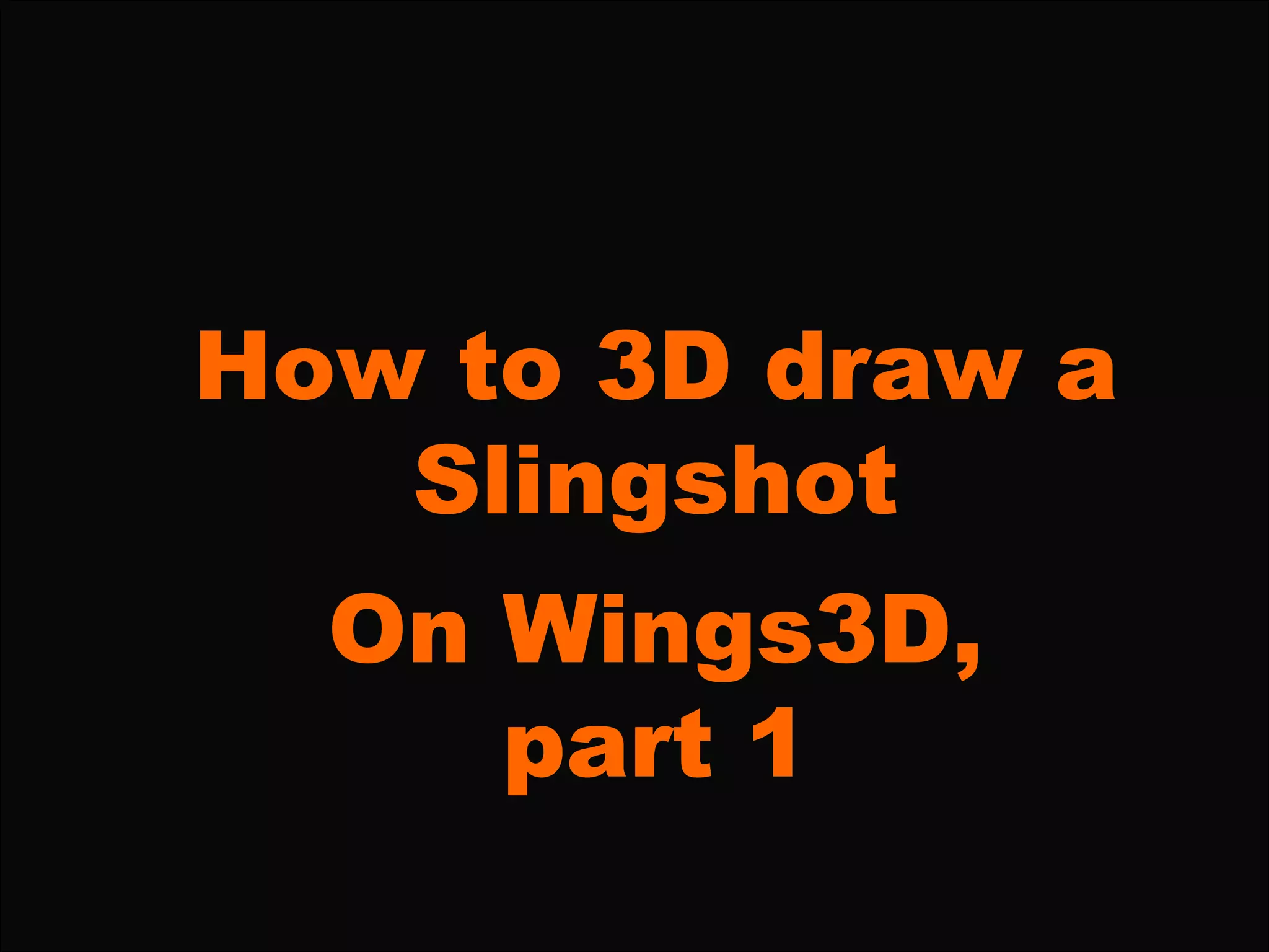 How to 3D draw a slingshot Part 1 | PPT | Free Download
