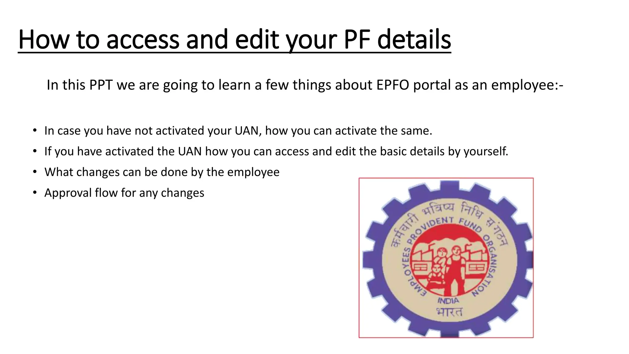 How to access and edit your PF details.pptx