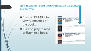 How to Access Follett Destiny Resource Lists Created Just for You | PPTX