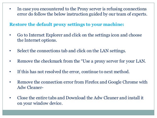 How To Access Proxy Server And Configure Refusing Connection Error In