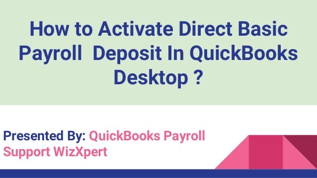 How To Activate Direct Basic Payroll Deposit In QuickBooks Desktop how-to-activate-direct-basic-payroll-deposit-in-quickbooks-desktop