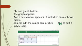 How to add a graph and change its values.pptx