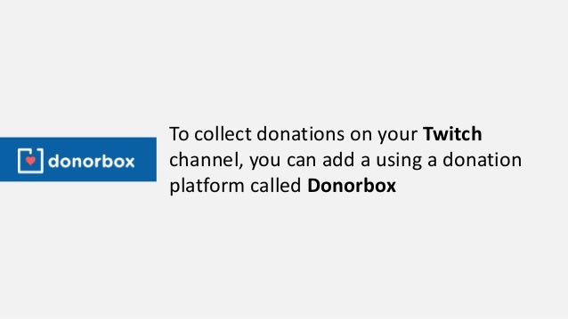 How To Add Donate Button To Twitch Donorbox