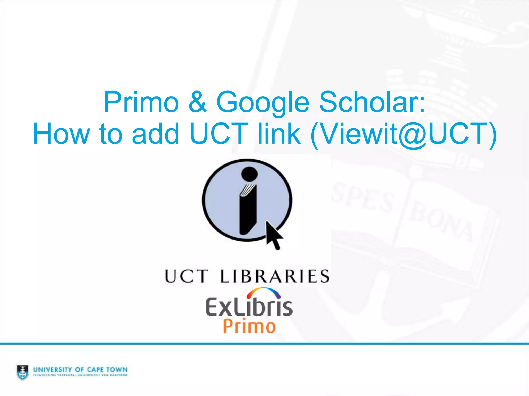 How to add Google scholar link resolver for University of Cape Town | PPTX