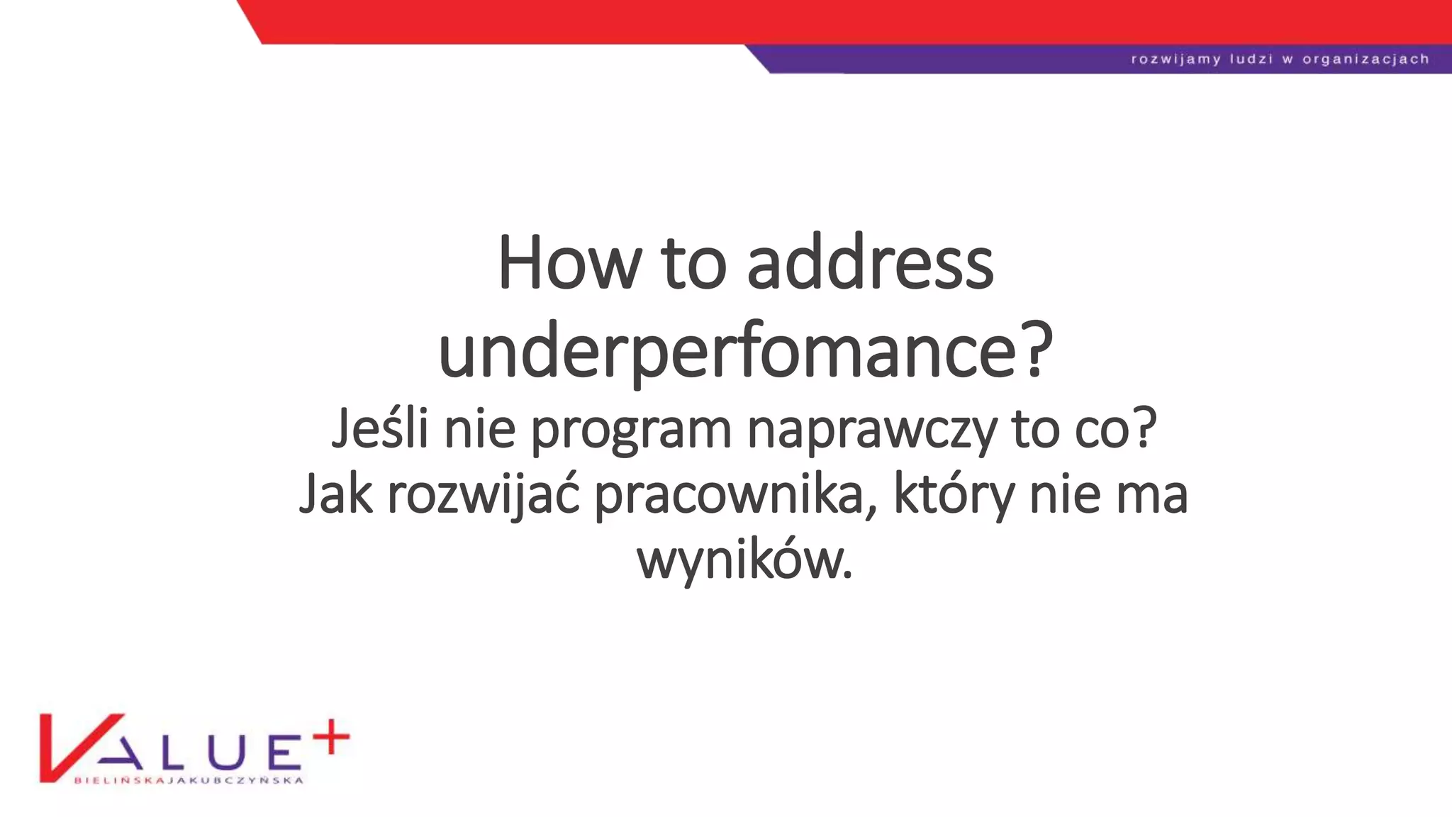 How to address underperformance | PPTX