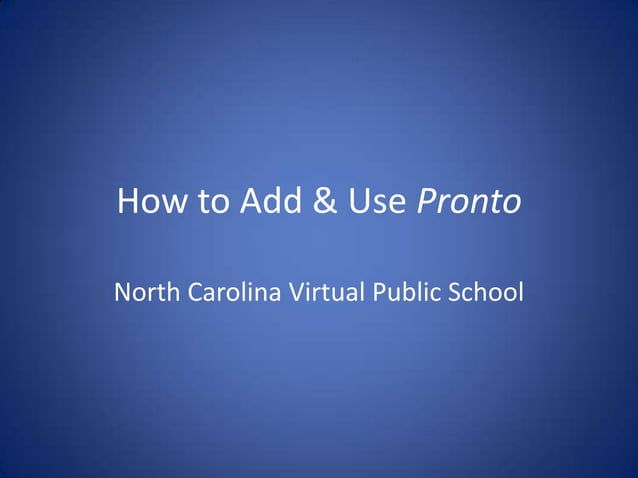 How to add_&_use_pronto[1] | PPTX
