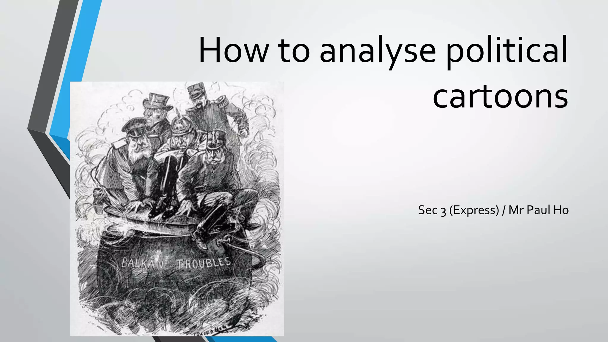 How to analyse political cartoons.pptx