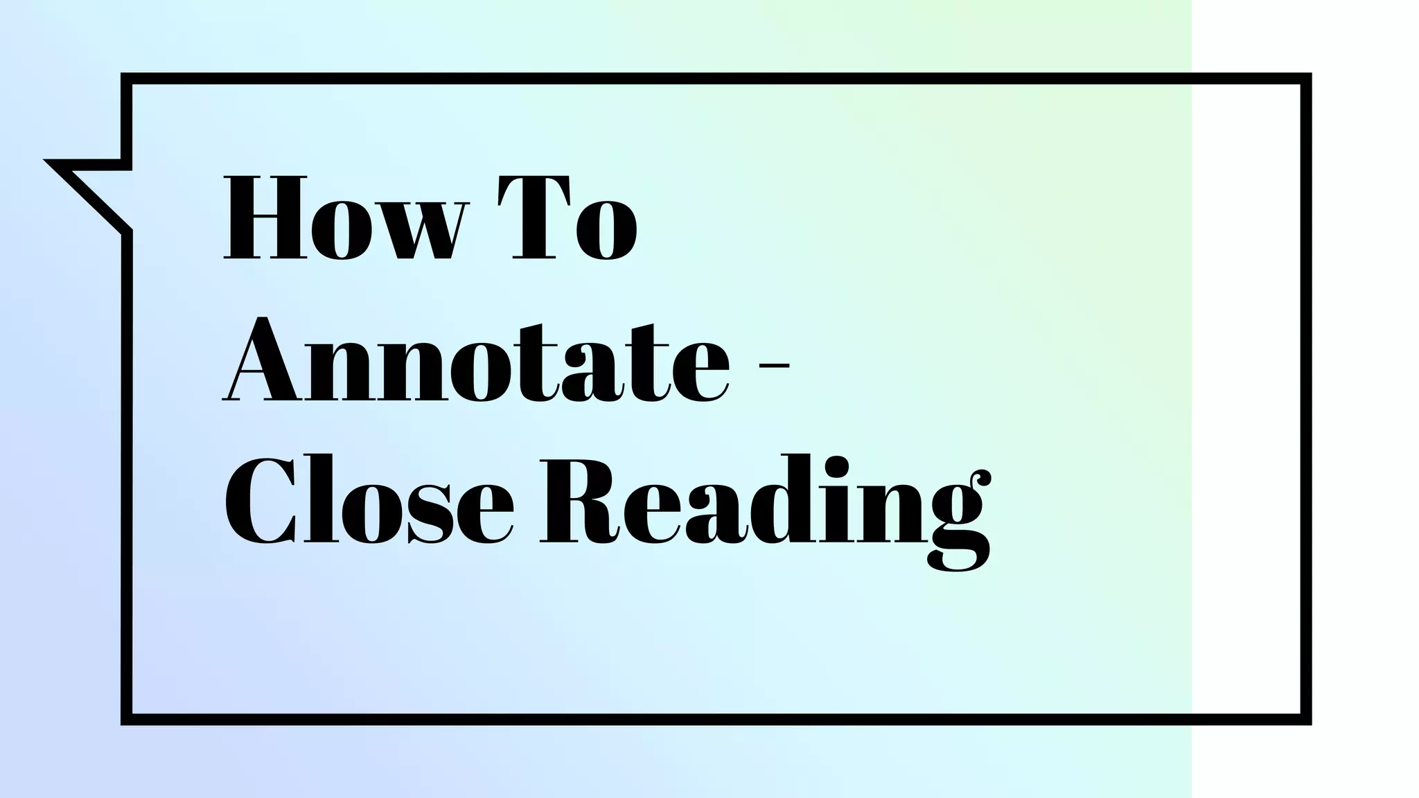 How to Annotate - Close Reading | PPT