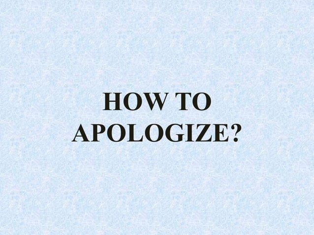 How to apologize | PPTX