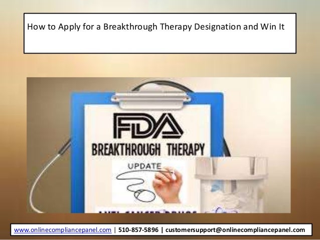 How to Apply for a Breakthrough Therapy Designation and Win It