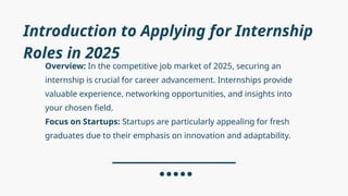 How to Apply for Internship Roles Effectively-in-2025.pptx