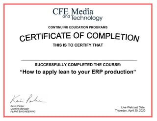 Certificate of Completion "How to Apply Lean to your ERP Production ...