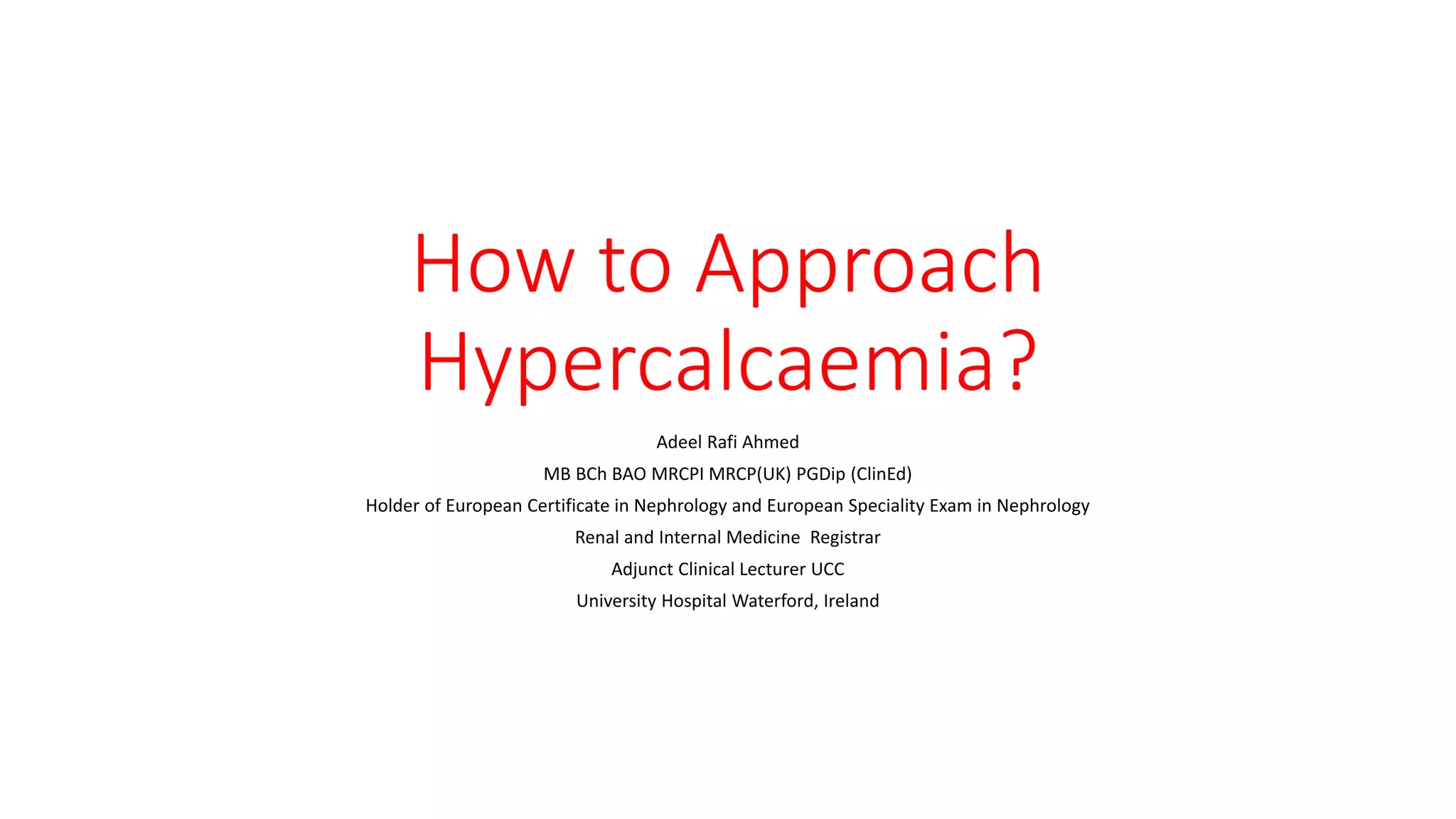 How to approach hypercalcaemia? | PPT