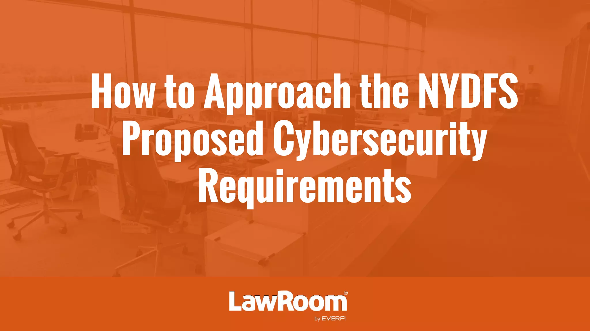 How to Approach the NYDFS Proposed Cybersecurity Requirements | PDF