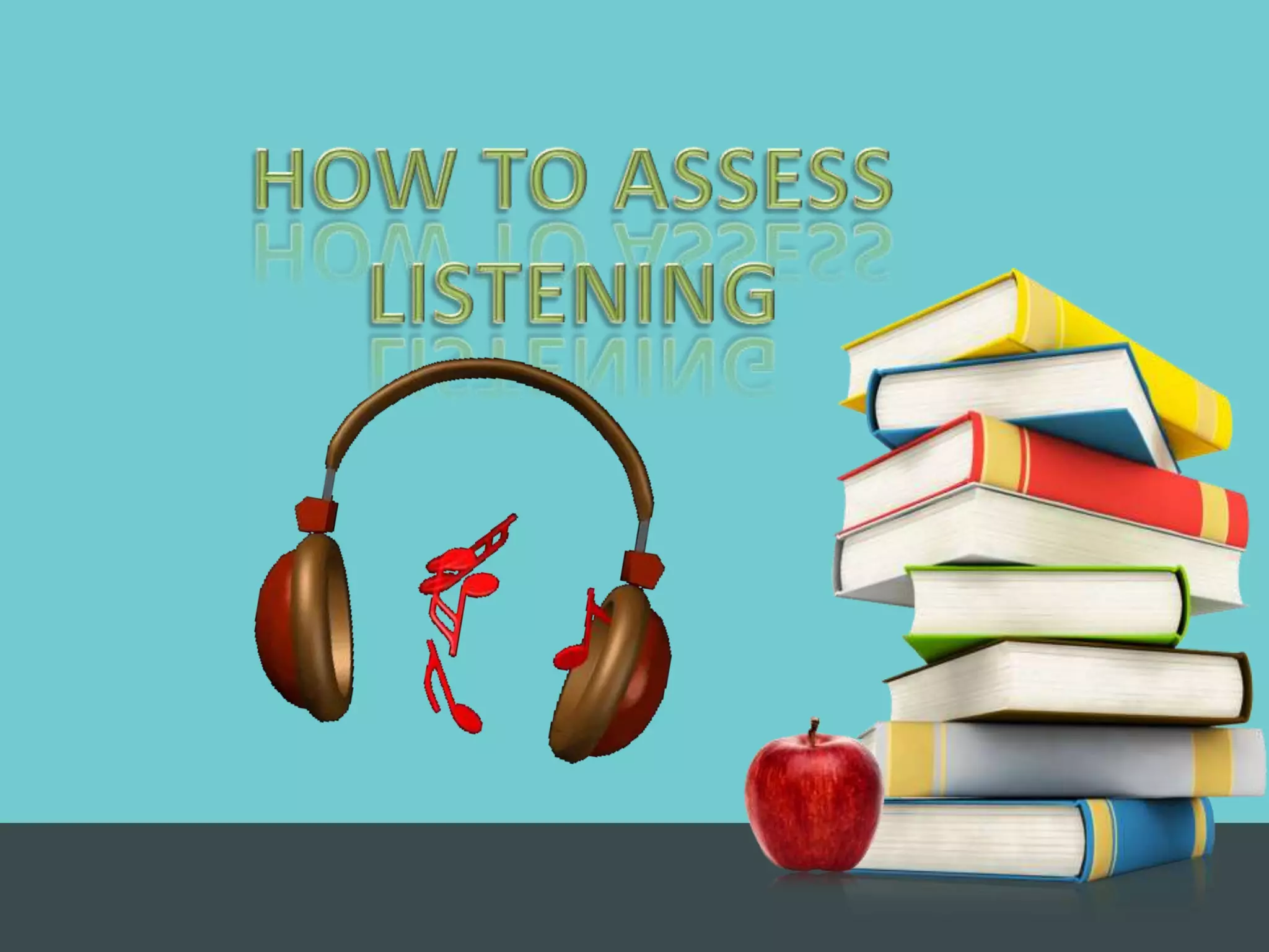How to assess listening | PPTX