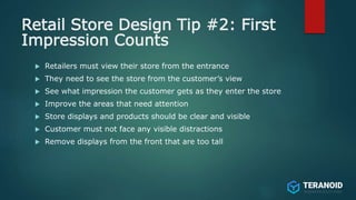 How to attract customers through retail store design? | PPT