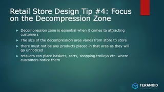 How to attract customers through retail store design? | PPT