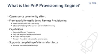 O365Engage17 - How to Automate SharePoint Provisioning with PNP Framework | PPT