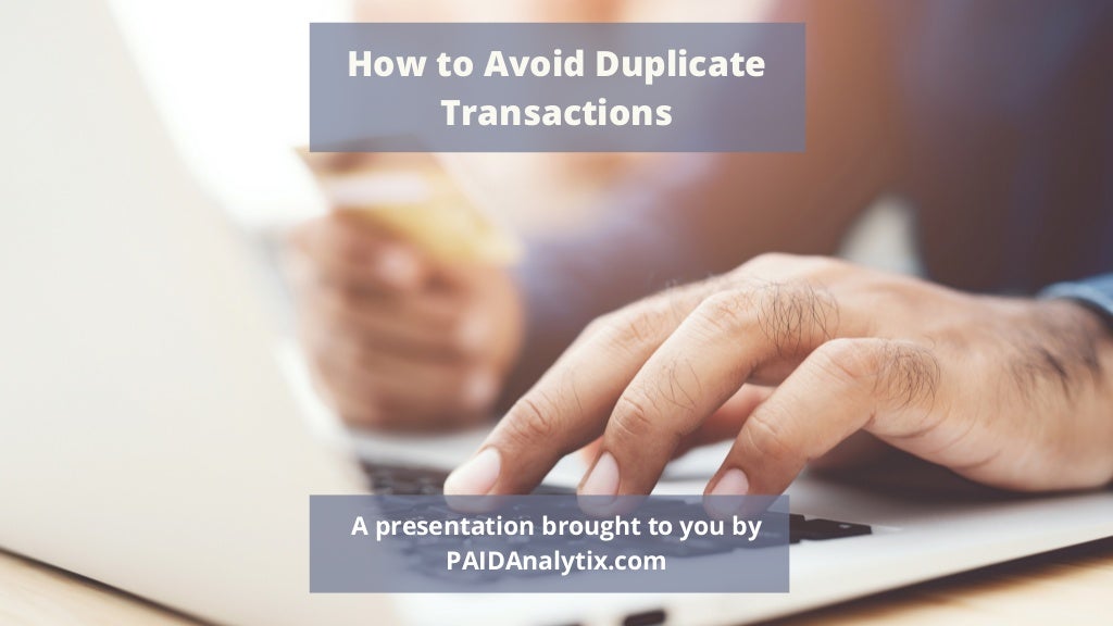How to Avoid Duplicate Transactions | PDF