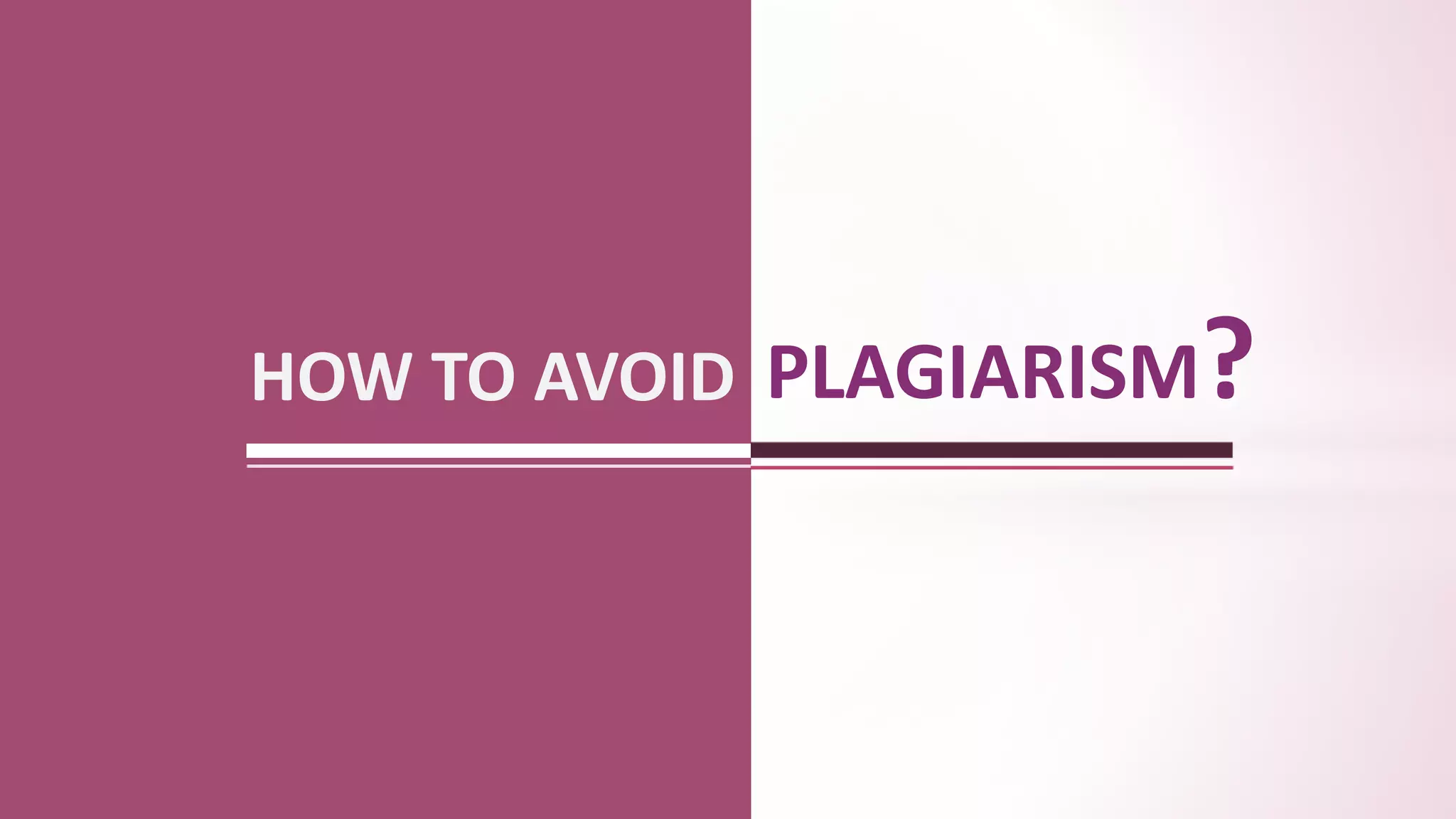 How to avoid Plagiarism? | PPTX