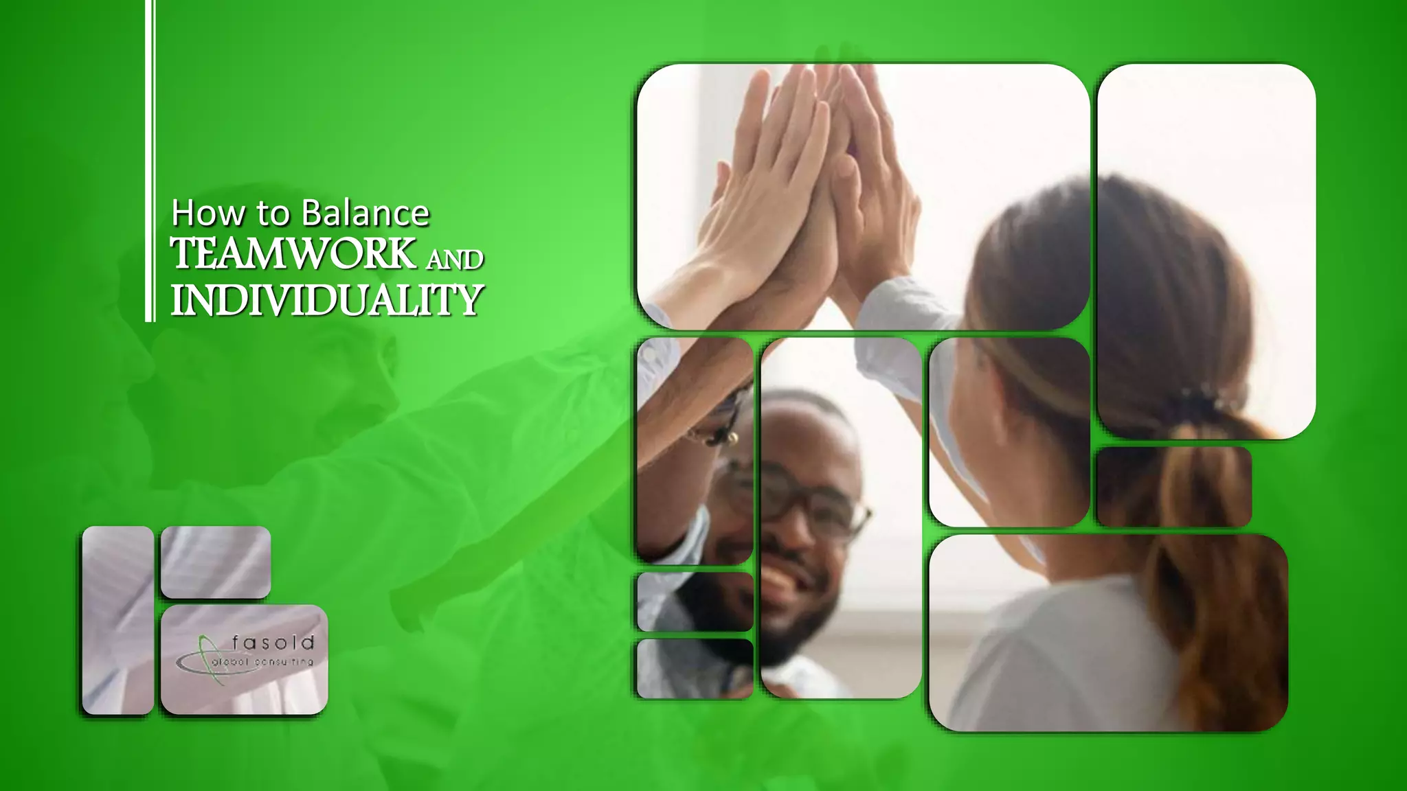 How to Balance Teamwork and Individuality | PPTX