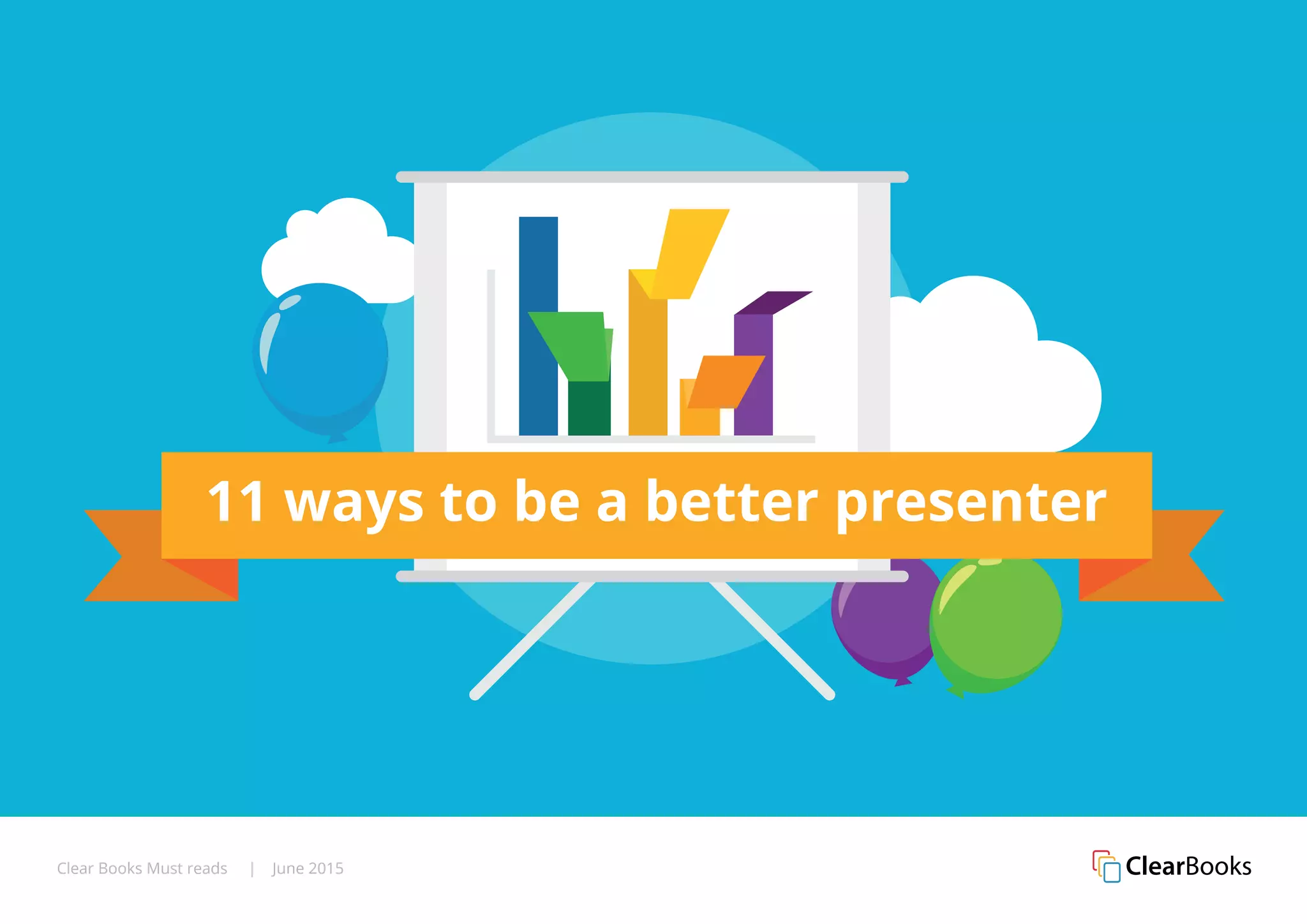 11 ways to be a better presenter | PPT