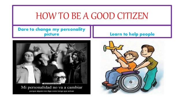 How to be a good citizen