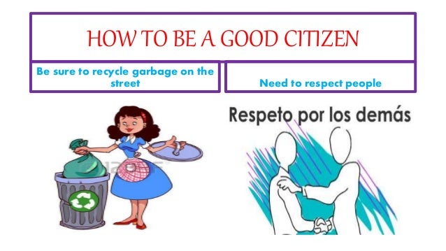 How to be a good citizen
