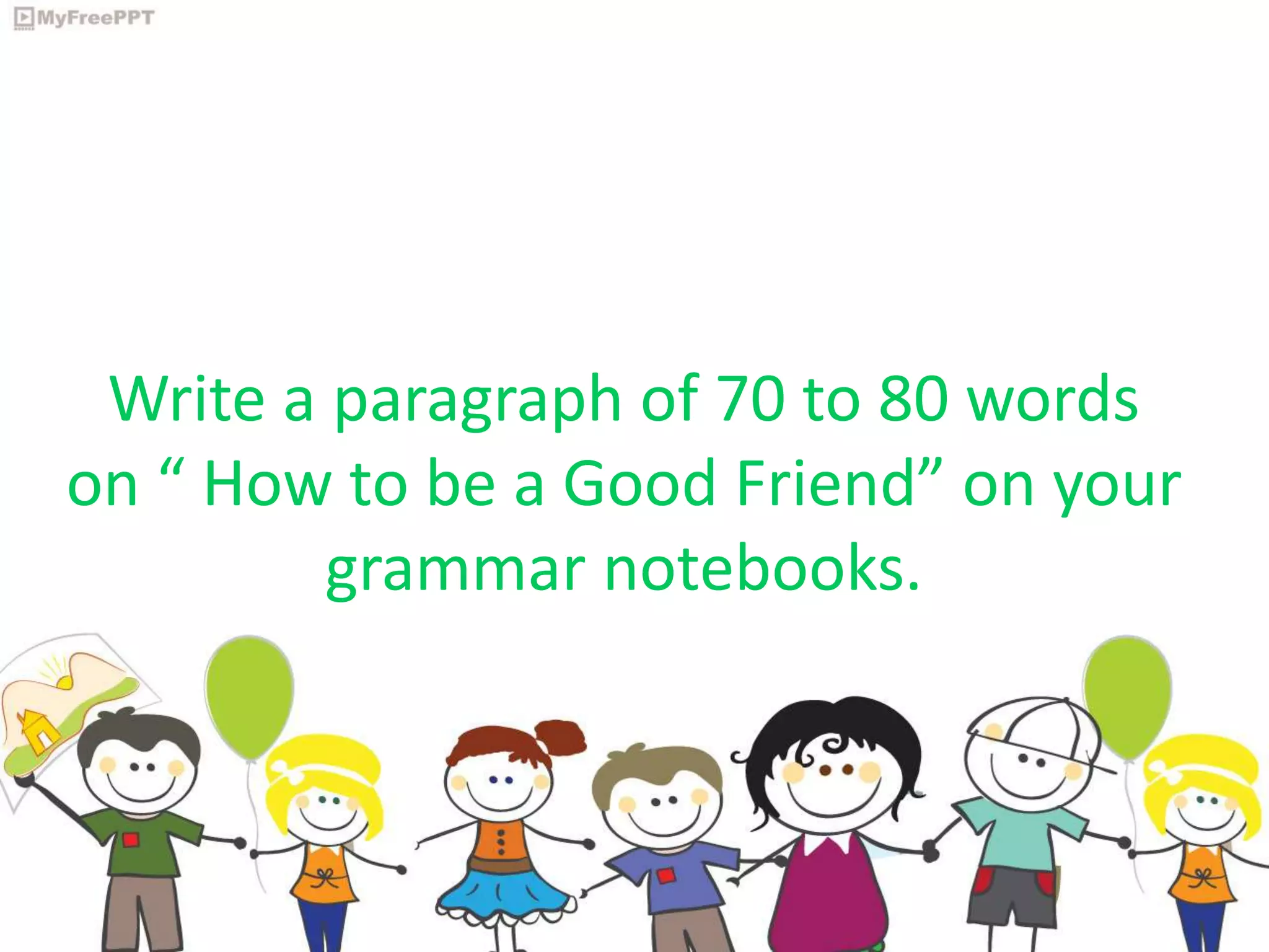 How to be a good friend | PPTX