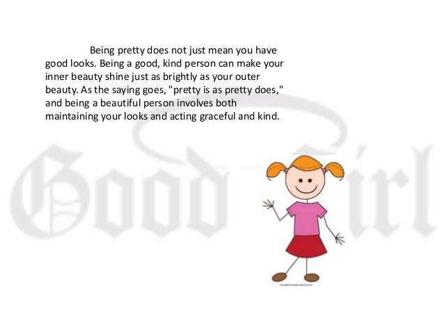 How to be a good girl….,