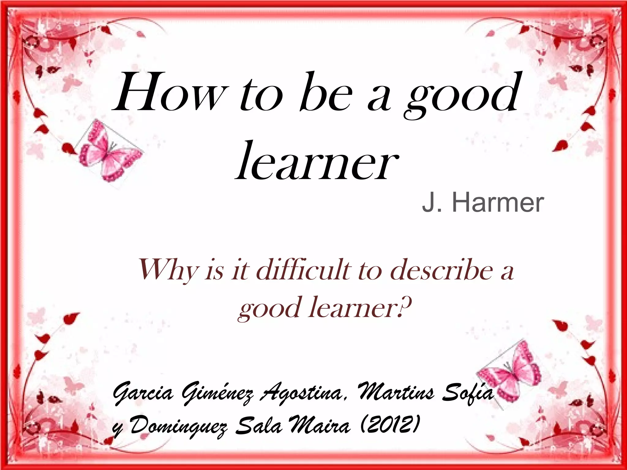 How to be a good learner | PPT