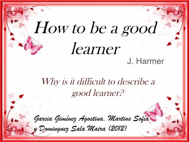 How to be a good learner | PPT