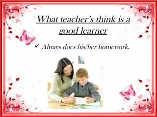How to be a good learner | PPT