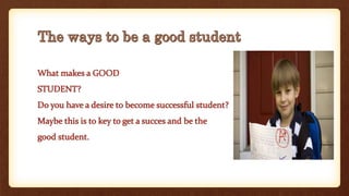 How to be a good student | PPTX