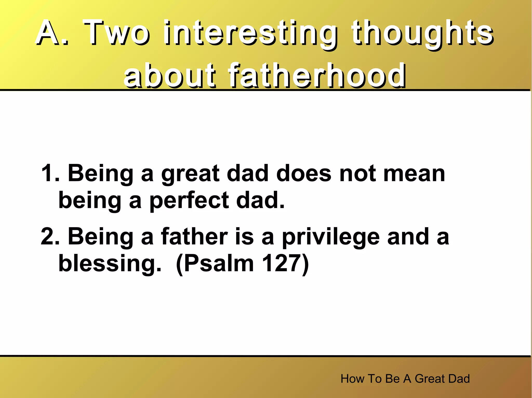 How To Be A Great Dad | PPT